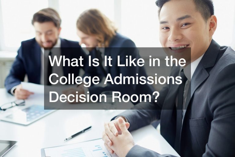 What Is It Like in the College Admissions Decision Room? - Quotes About ...